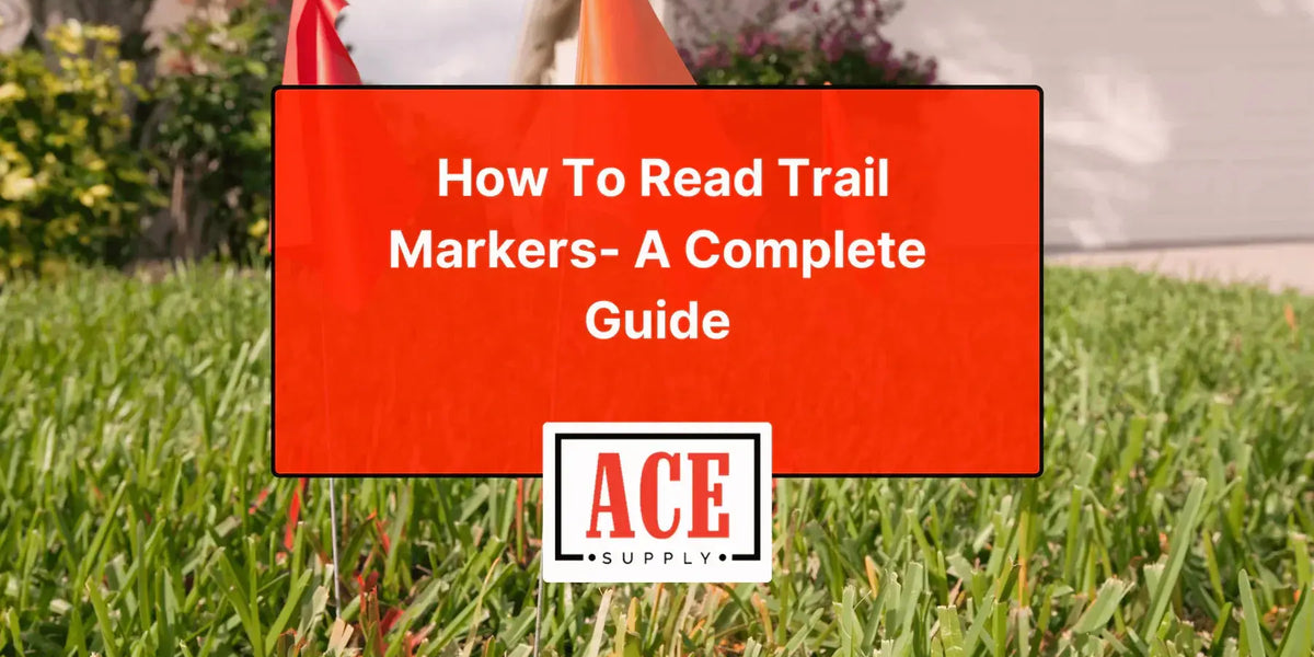 How to Read Trail Markers (Blazes, Cairns & Flags) | ACE Supply